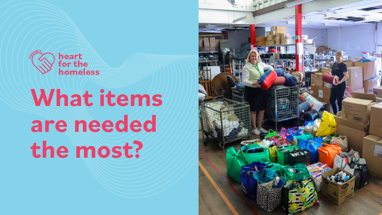 Heart for the Homeless Collection Appeal: What items are needed most ...